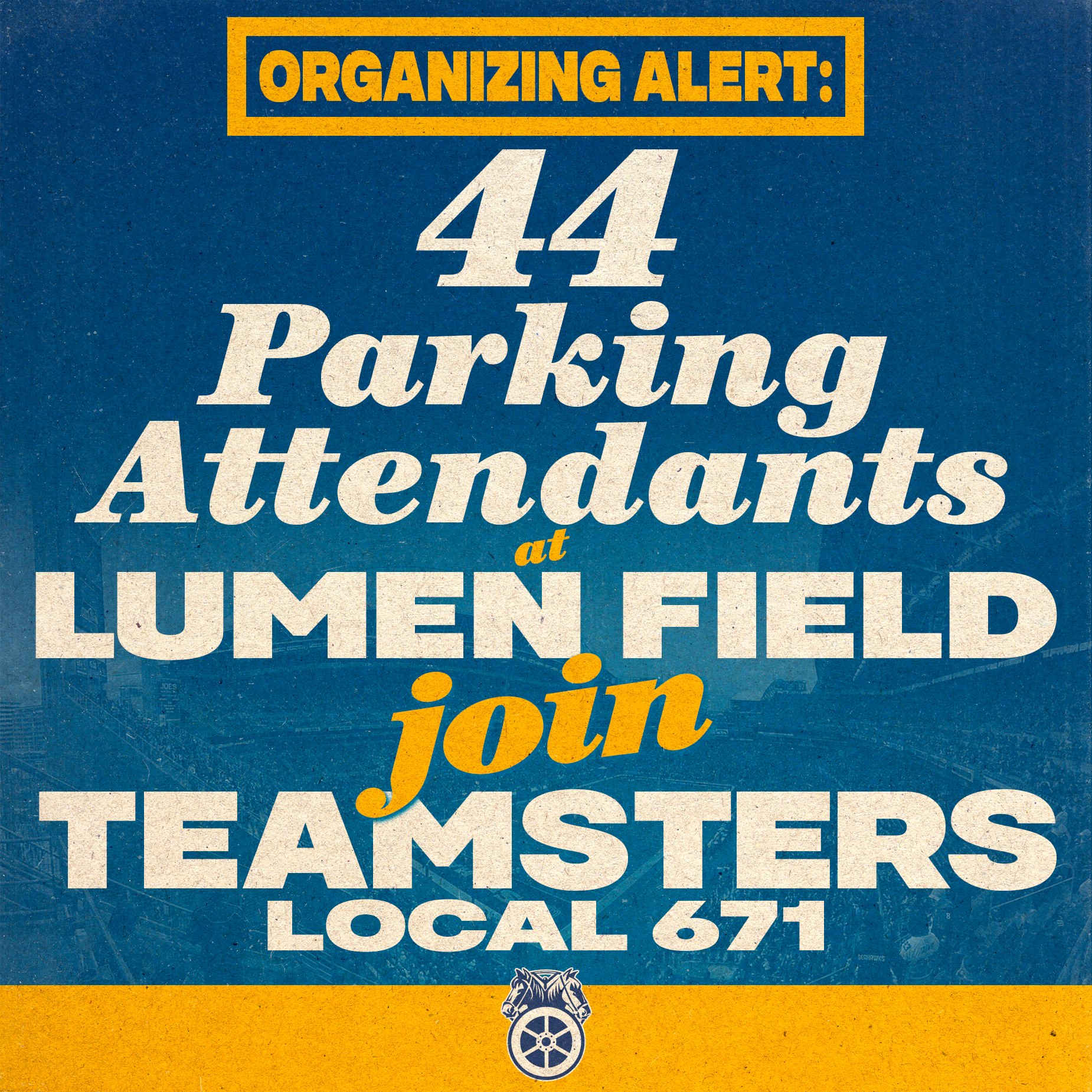 Parking Staff at Lumen Field Sign with Teamsters 117 - USA Works