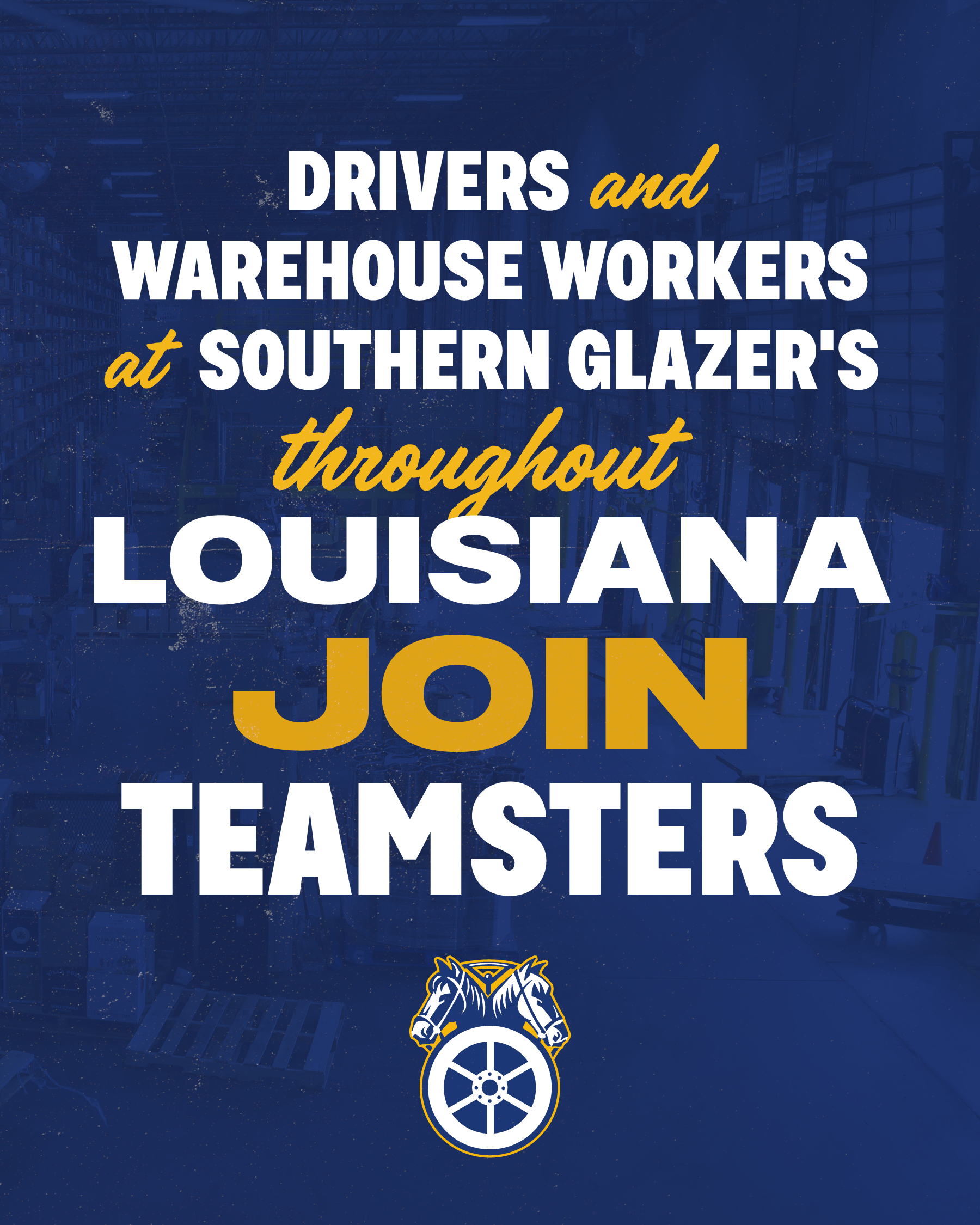 183 Southern Glazer's Workers in Louisiana Join Teamsters Union - USA Works